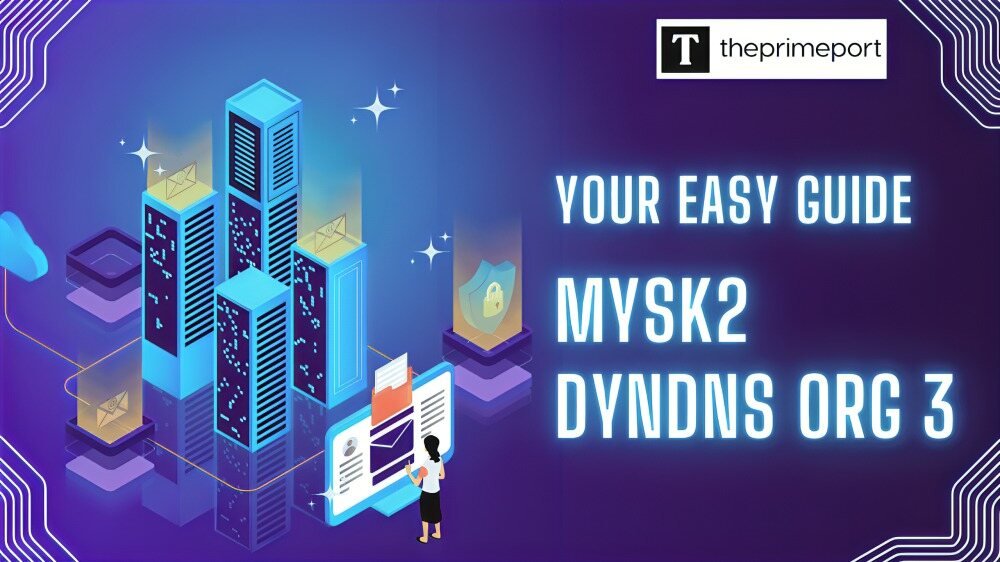 Simplify Remote Access with Mysk2 Dyndns Org 3